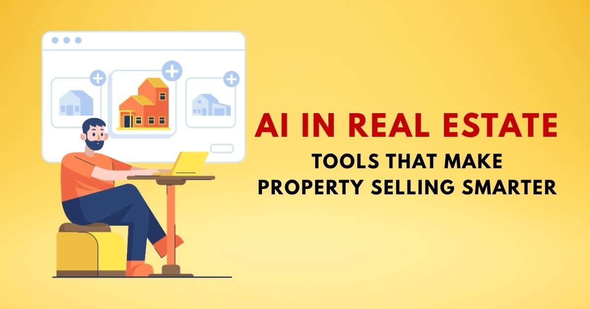 AI in Real Estate: Tools That Make Property Selling Smarter | SaaS Quest